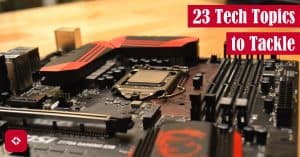 23 Tech Topics to Tackle – The Renegade Coder