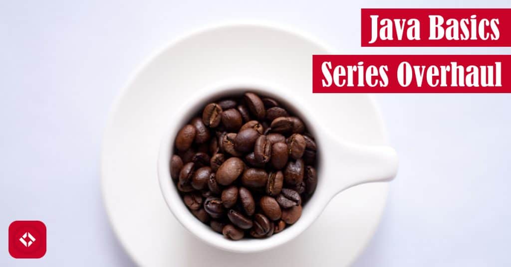Java Basics Series Overhaul New Images Structure And Readability The Renegade Coder