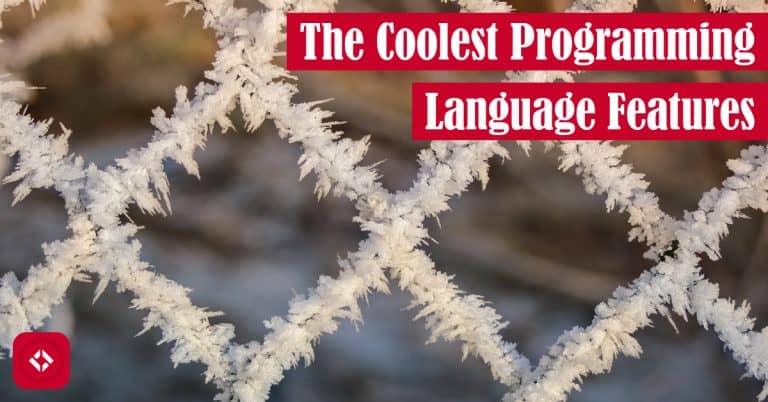 The Coolest Programming Language Features – The Renegade Coder