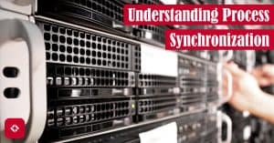 Understanding Process Synchronization – The Renegade Coder