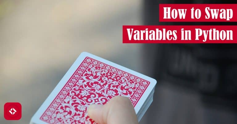 How to Swap Variables in Python: Temporary Variables and Iterable Unpacking – The Renegade Coder
